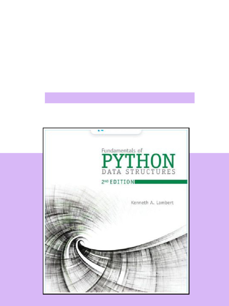 Solution Manual for Fundamentals of Python: Data Structures, 2nd ...