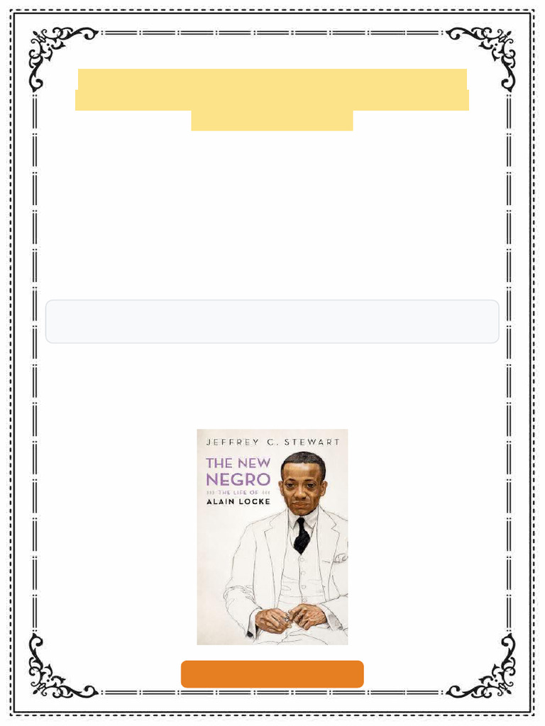The New Negro: The Life of Alain Locke Jeffrey C. Stewart eBook multi ...