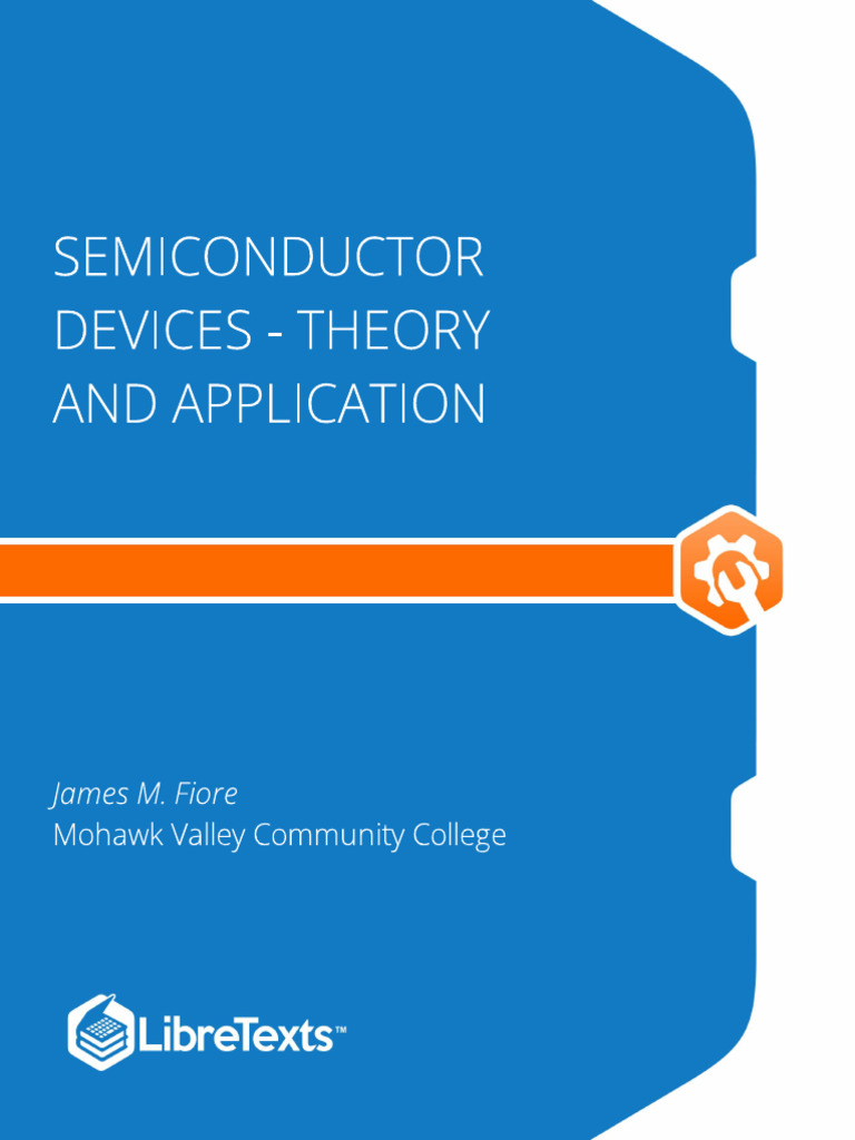 Semiconductor Devices - Theory and Application | PDF