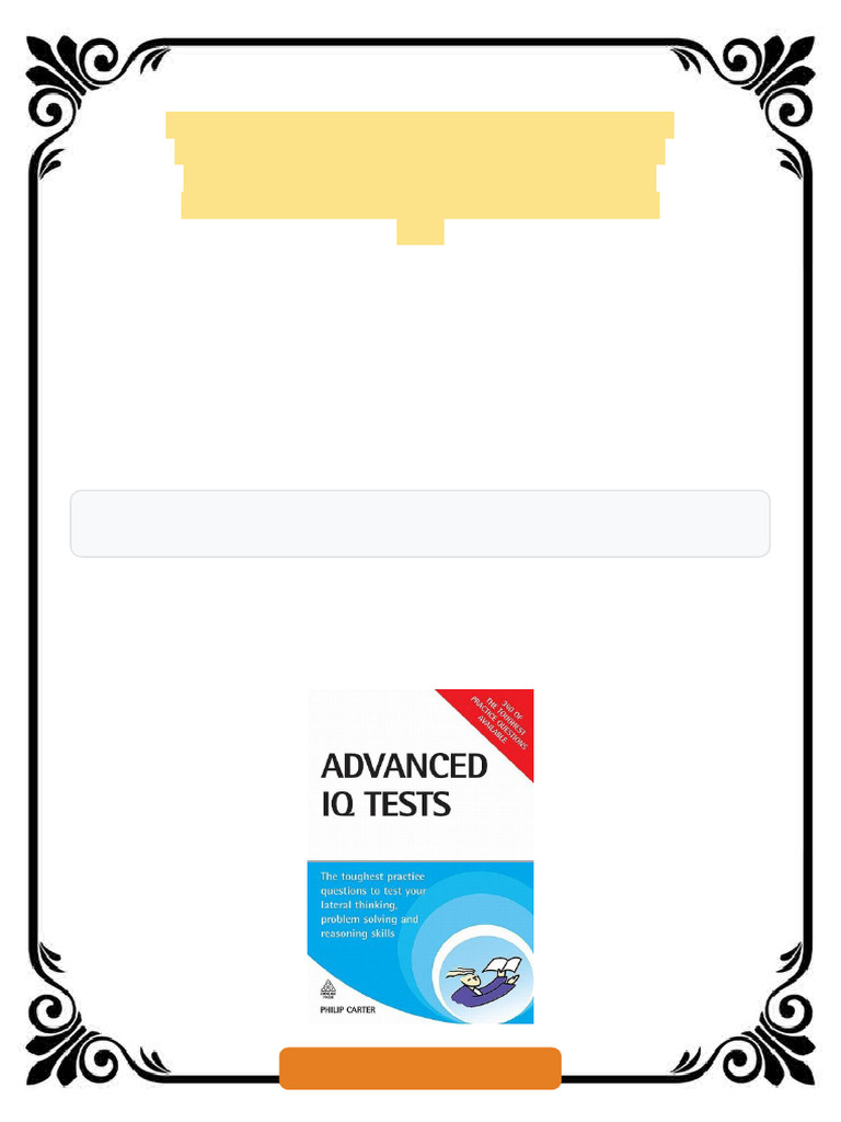 Advanced IQ Tests The Toughest Practice Questions to Test Your Lateral ...