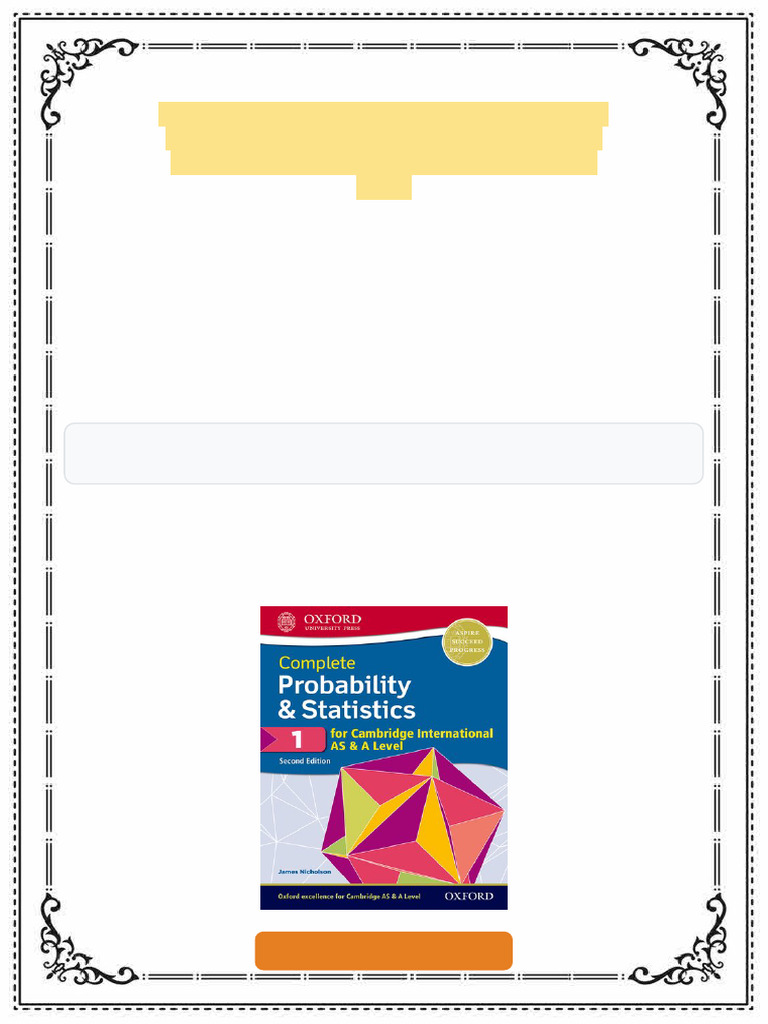Complete Probability & Statistics 1 For Cambridge International AS & A ...