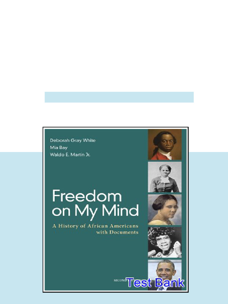 Freedom on My Mind A History of African Americans with Documents 2nd ...