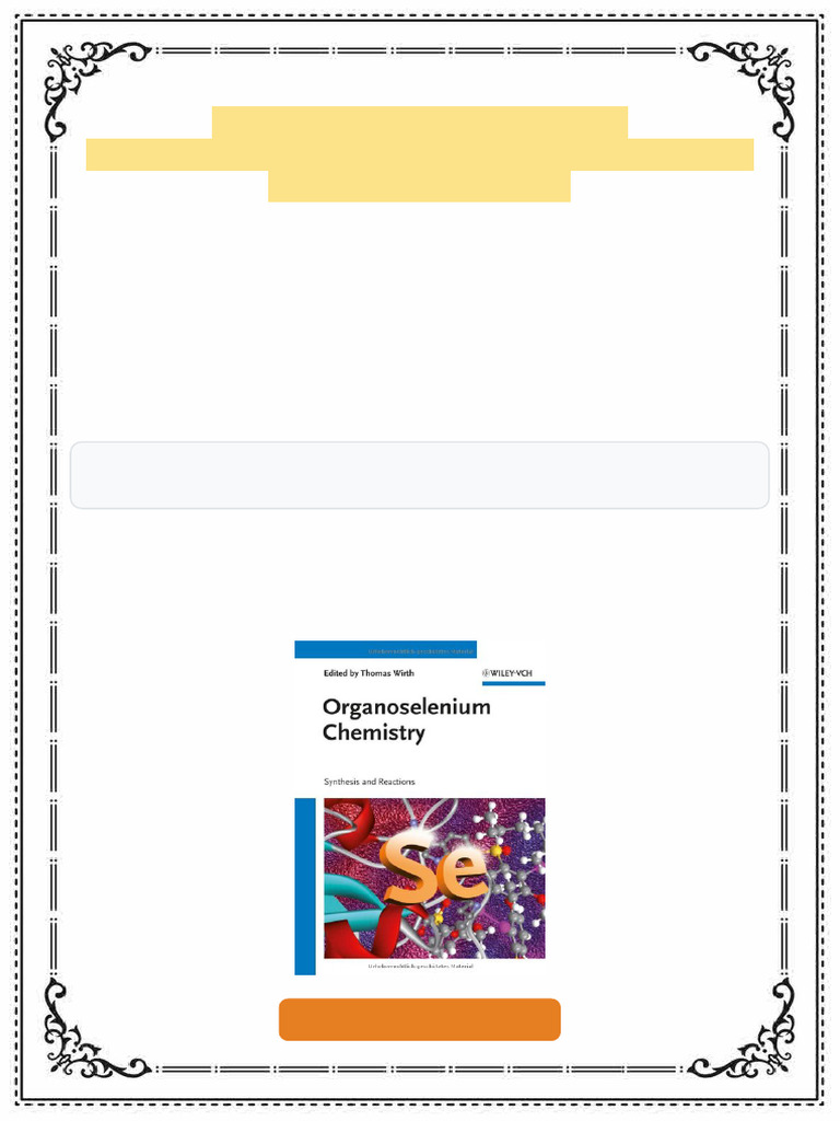 Organoselenium Chemistry 1st Edition Thomas Wirth ebook reader ready version | PDF | Methodology ...
