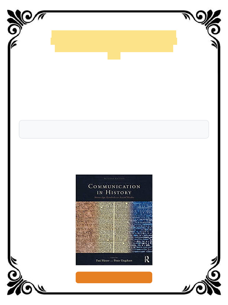 Communication in History Stone Age Symbols To Social Media 7th Edition ...