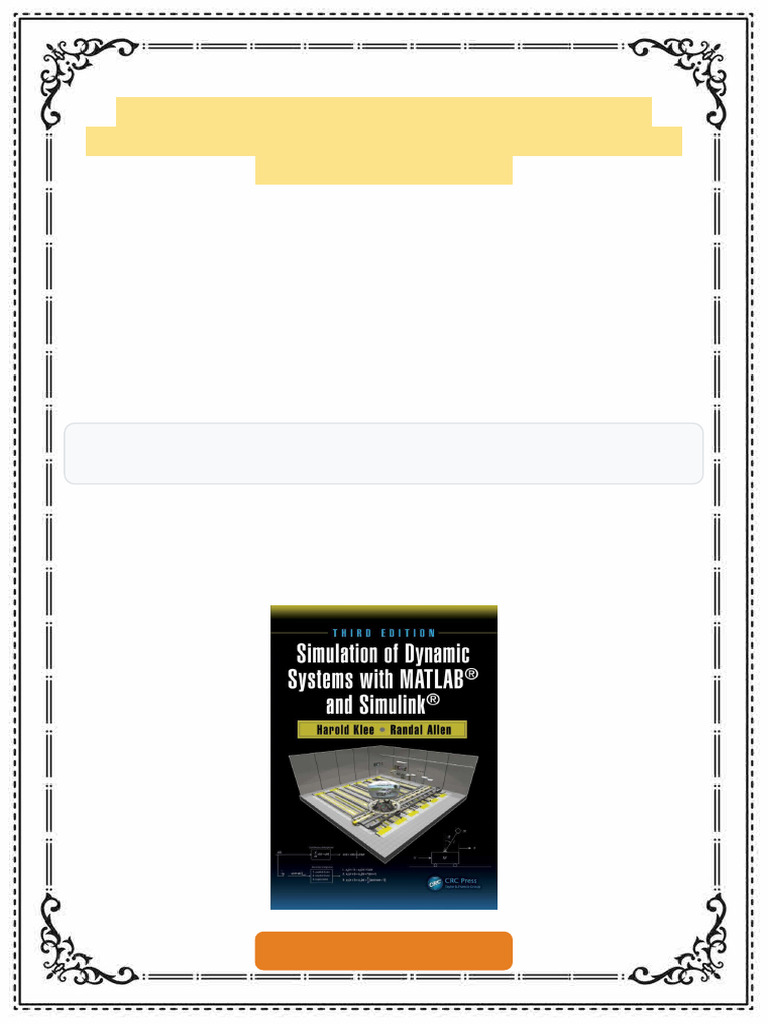 Simulation of Dynamic Systems with MATLAB and Simulink Harold Klee full eBook chapters instantly ...