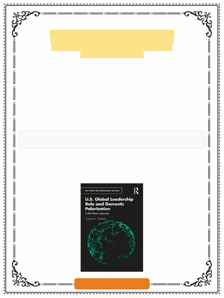 U S Global Leadership Role and Domestic Polarization A Role Theory ...