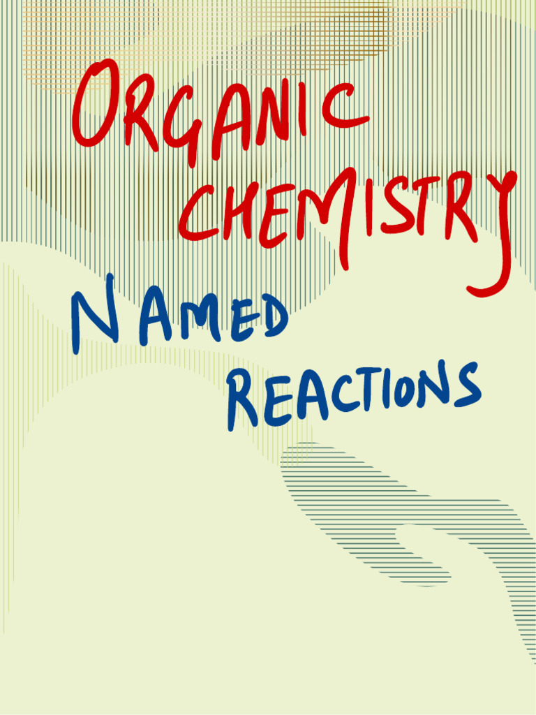 NAMED REACTIONS Organic Chemistry Complete | PDF | Organic Chemistry ...