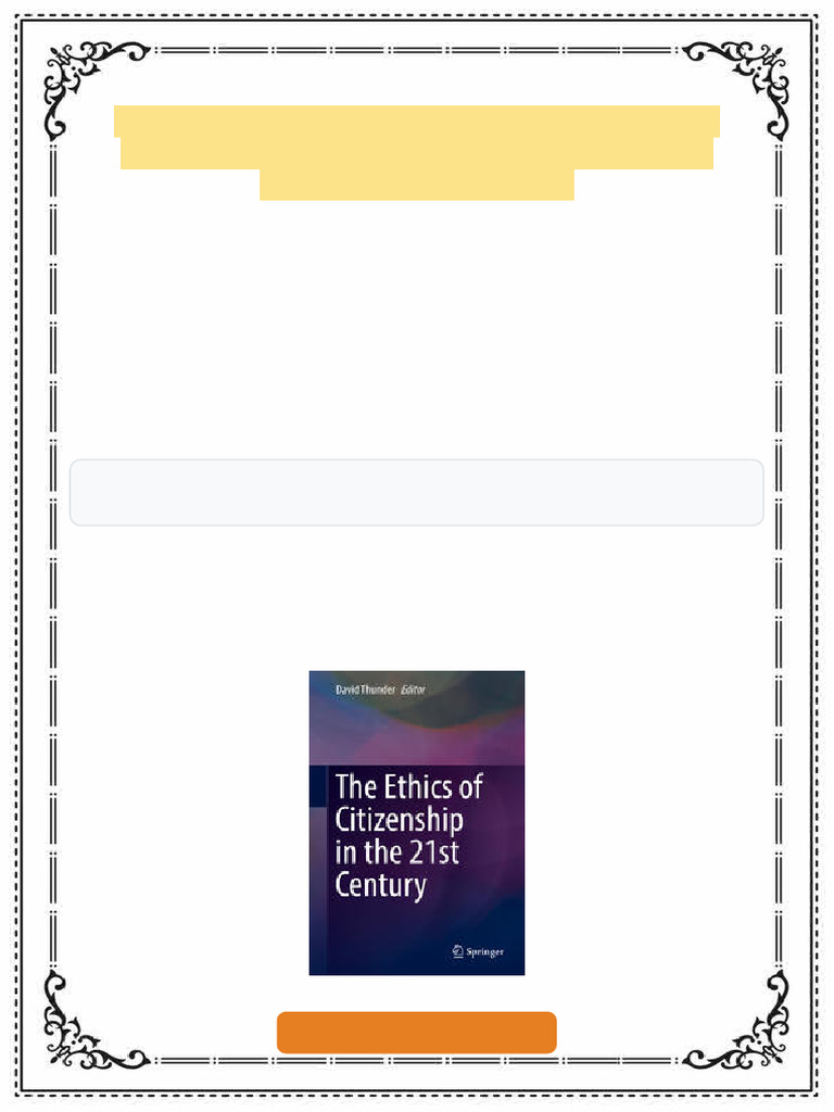 The Ethics of Citizenship in The 21st Century 1st Edition David Thunder ...