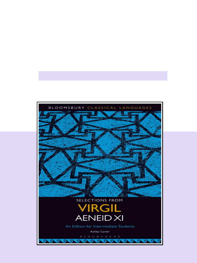 Selections From Virgil Aeneid XI An Edition For Intermediate Students ...