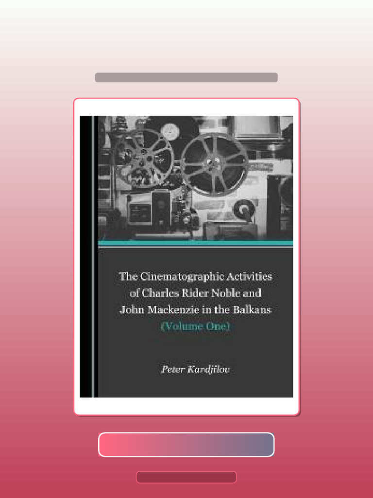 The Cinematographic Activities of Charles Rider Noble and John ...