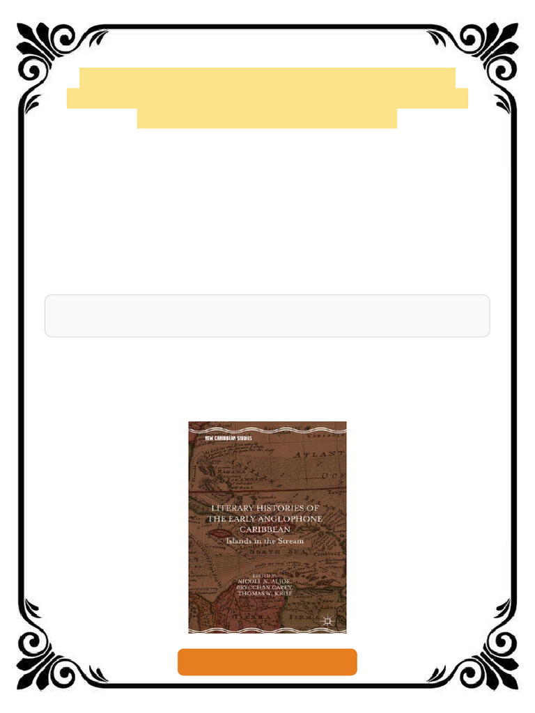 Literary Histories of the Early Anglophone Caribbean 1st ed. Edition ...