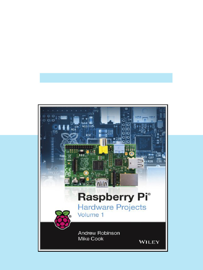 Raspberry Pi Hardware Projects 1 1st Edition Andrew Robinson - ebook ...