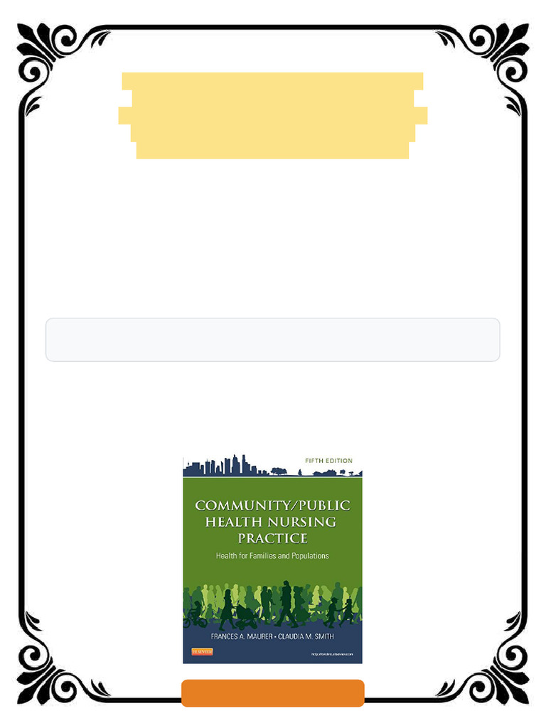 Community/Public Health Nursing Practice E Book: Health for Families and Populations (Maurer ...