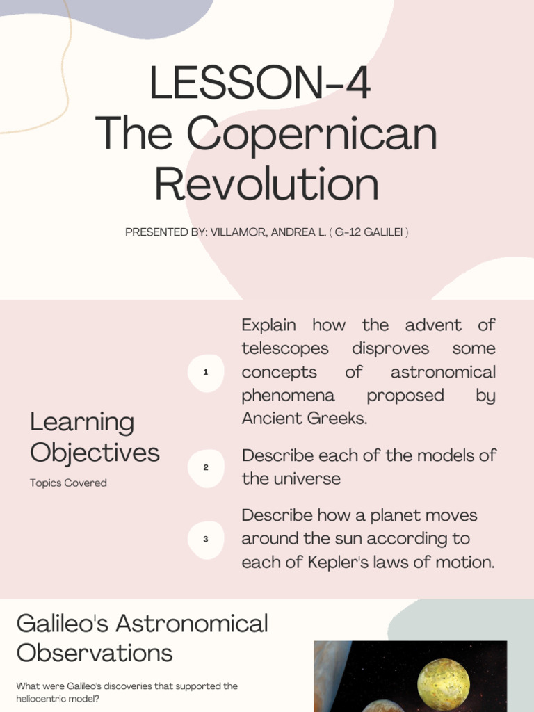LESSON-4 The Copernican Revolution (ANDREA L. VILLAMOR) G-12 GALILEI ...