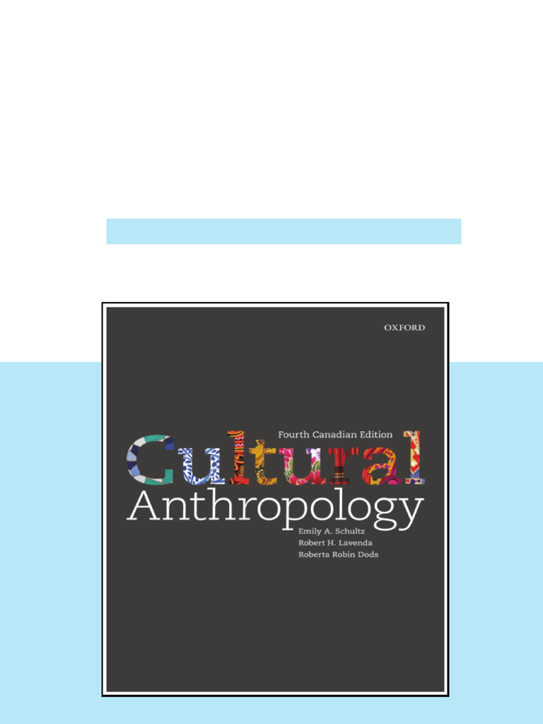 Cultural Anthropology A Perspective on the Human Condition 4th tion ...