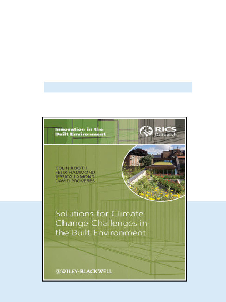 Solutions To Climate Change Challenges in The Built Environment Colin A ...