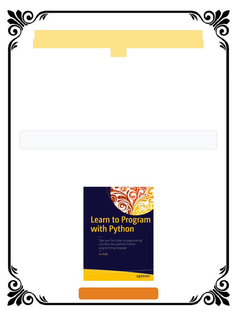 Learn To Program With Python 1st Edition Irv Kalb ebook full content download | PDF | Control ...
