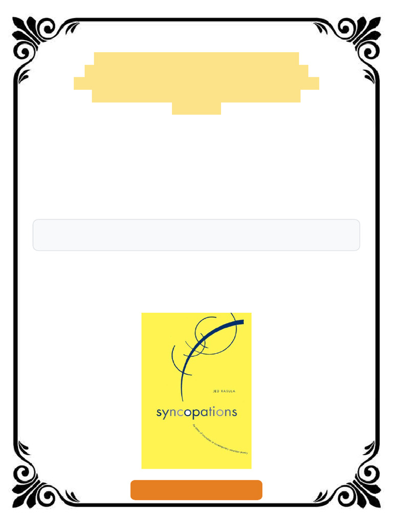 Syncopations The Stress of Innovation in Contemporary American Poetry ...