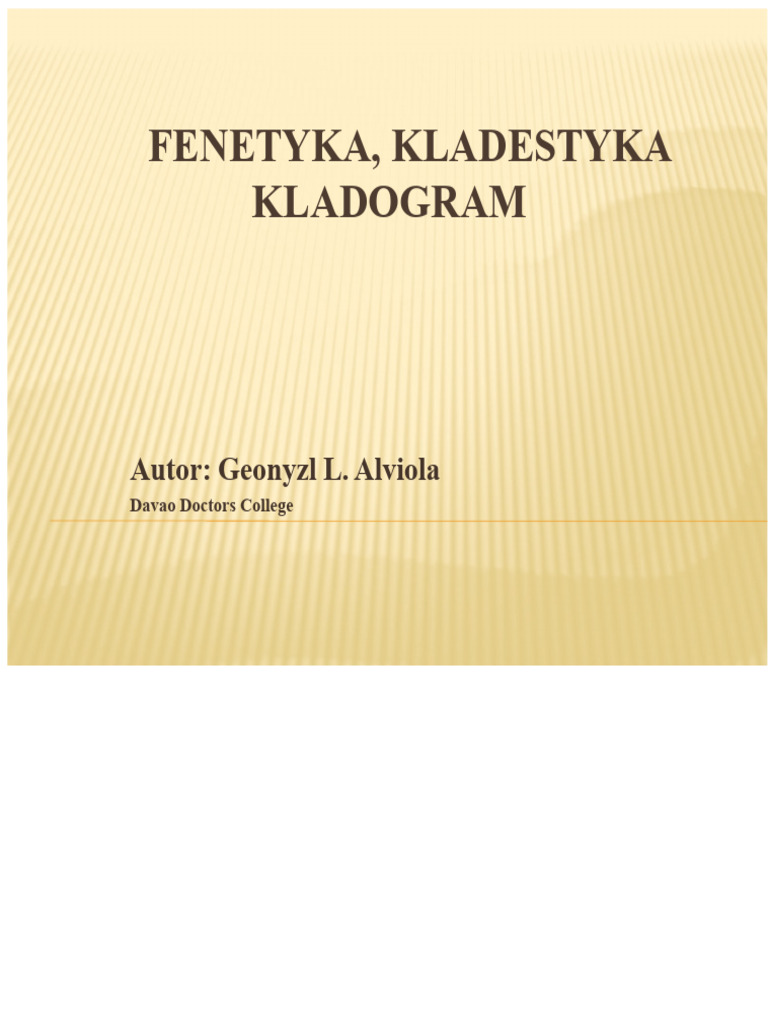 Fenetyka, Kladystyka, Kladogram, Filogeneza | PDF