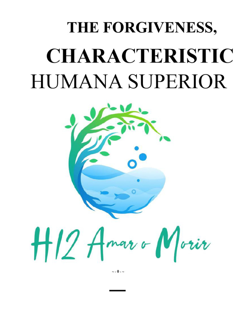 FORGIVENESS IS A SUPERIOR HUMAN CHARACTERISTIC | PDF | Forgiveness ...
