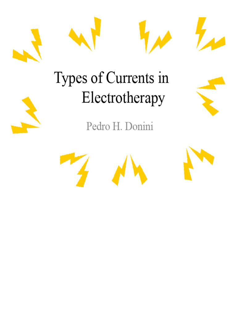 Types of Electrotherapy Currents Explained | PDF | Electric Current ...
