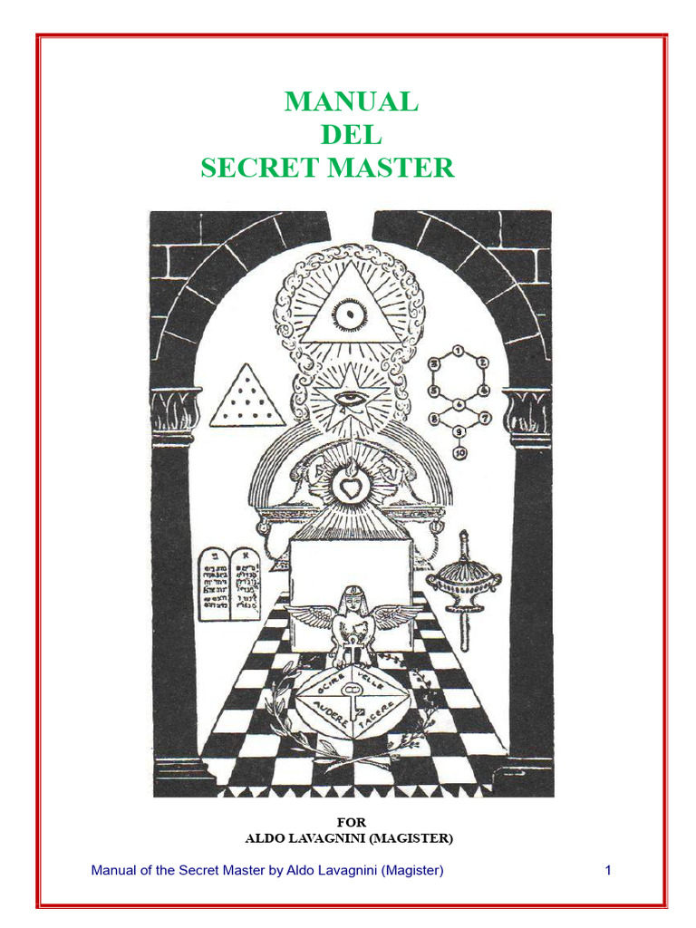 aldo_lavagnini_secret_master_manual_01.pdf | PDF | Freemasonry | Illuminati