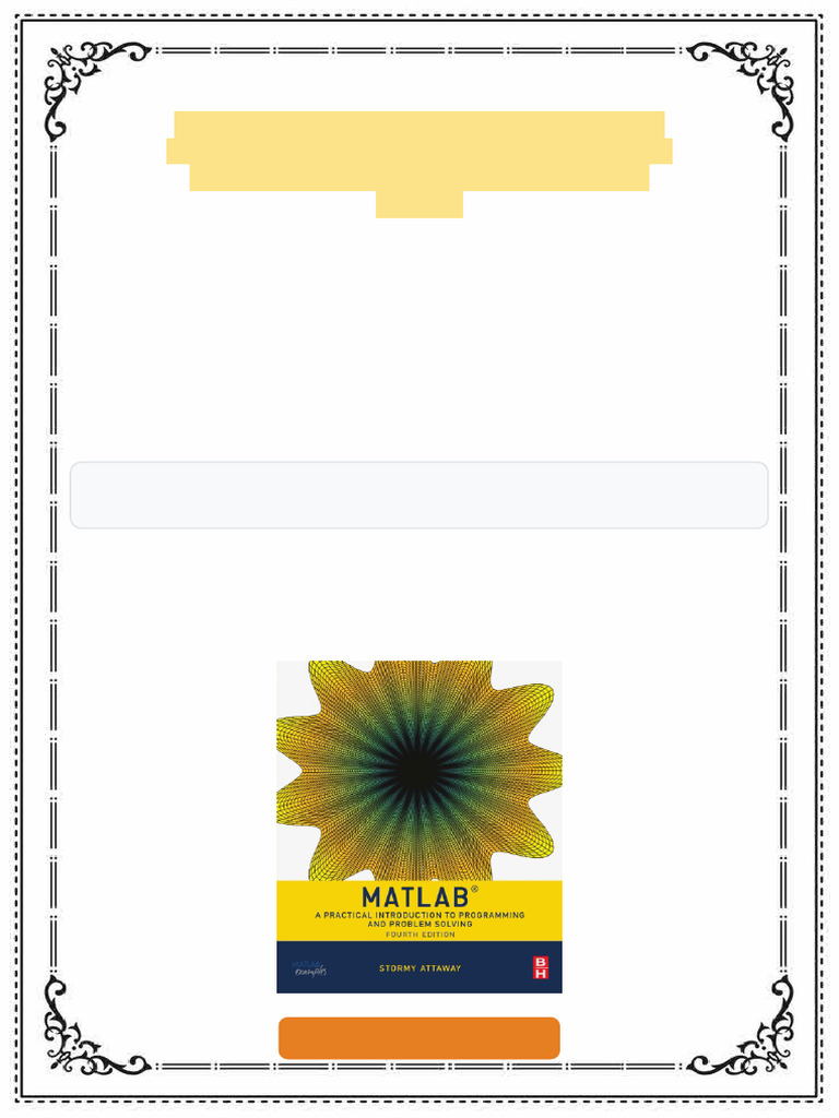 MATLAB: A Practical Introduction to Programming and Problem Solving 4th ...