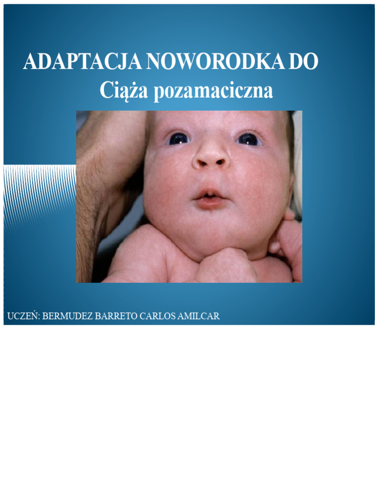 Adaptacja Noworodka Do Życia Pozamacicznego | PDF
