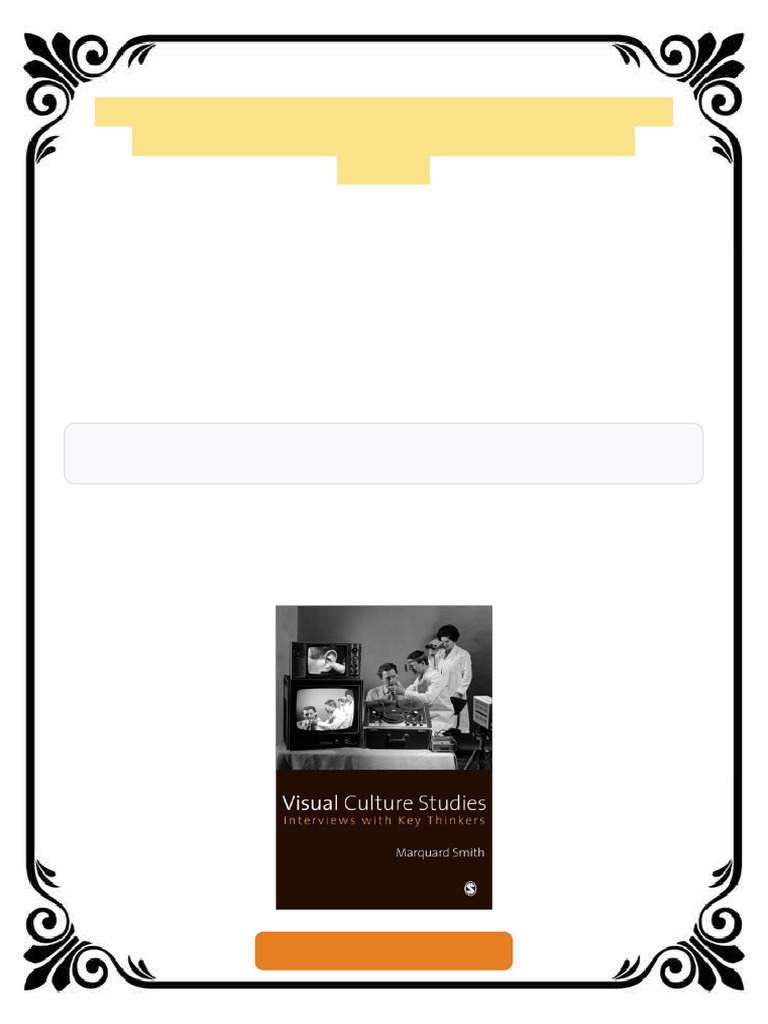 Visual Culture Studies Marquard Smith Ebook Hot Release 2025 | PDF ...