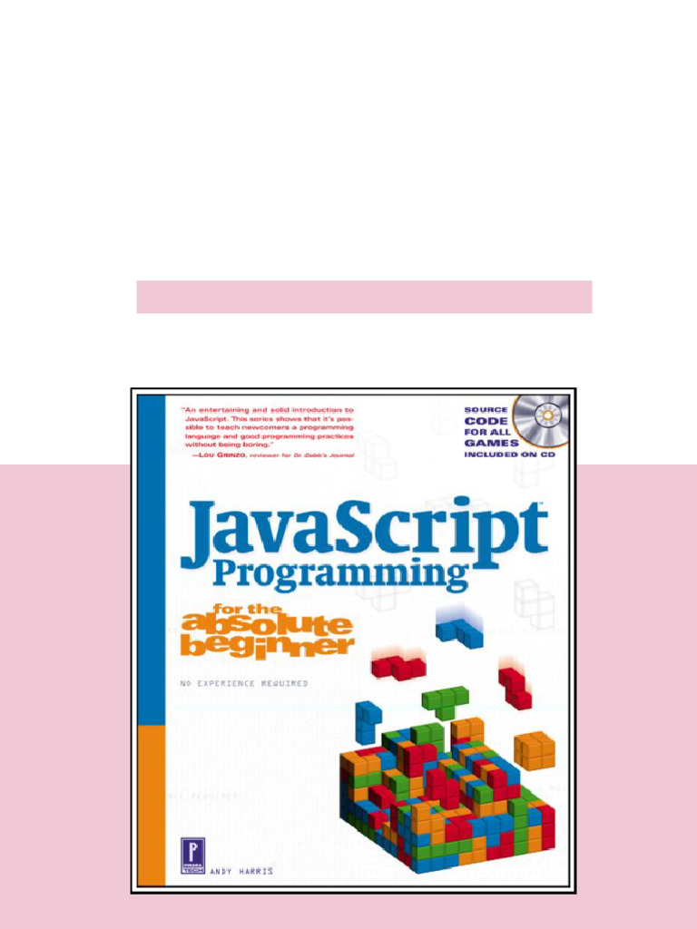 JavaScript programming for the absolute beginner the fun way to learn ...