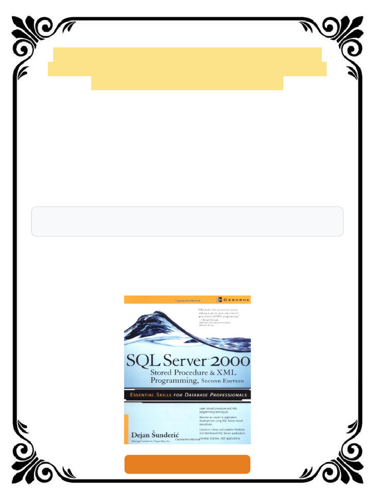 SQL Server 2000 Stored Procedures XML Programming 2nd Edition Dejan ...