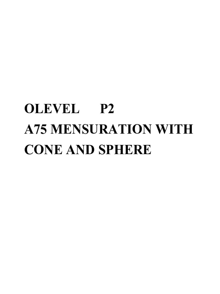 A75 Mensuration With Cone and Sphere | PDF | Sphere | Area