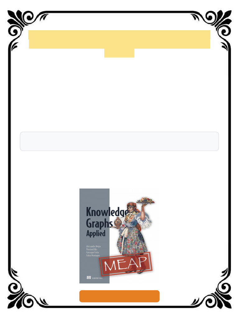 Knowledge Graphs Applied - MEAP V02 Alessandro Negro eBook linkable pdf ...