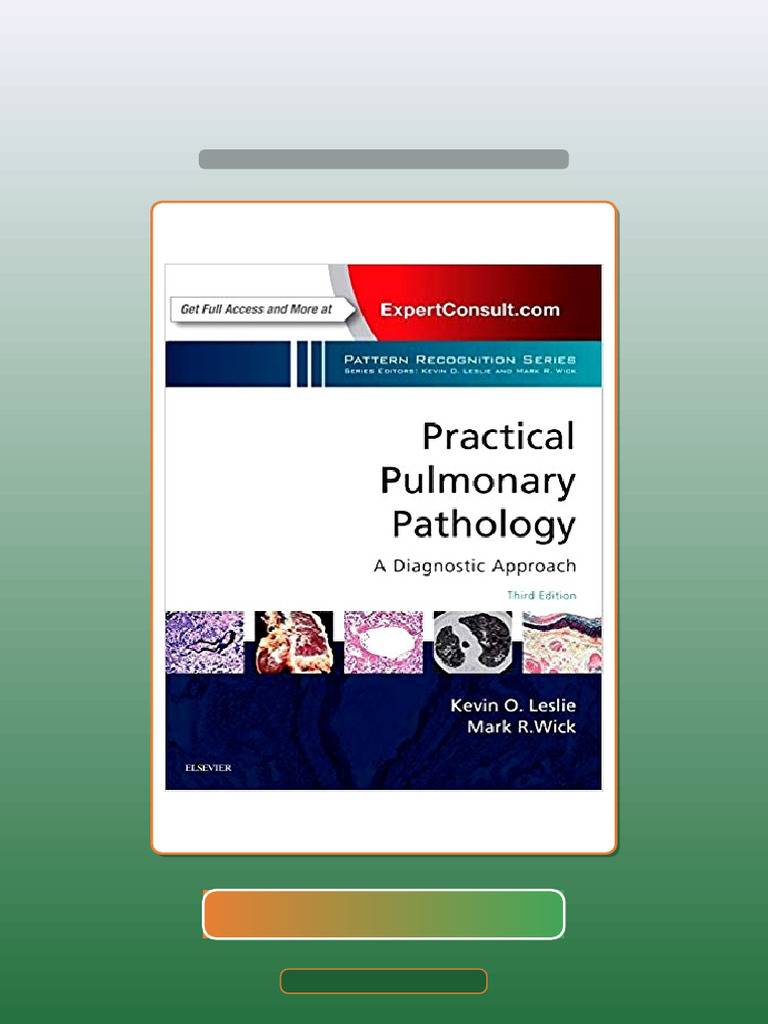 Test Bank of Practical Pulmonary Pathology a Diagnostic Approach a ...