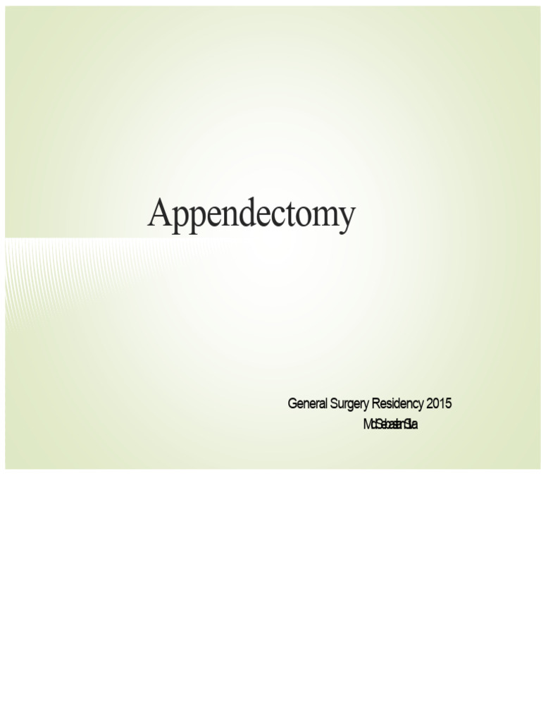 Comprehensive Guide to Appendectomy Techniques | PDF
