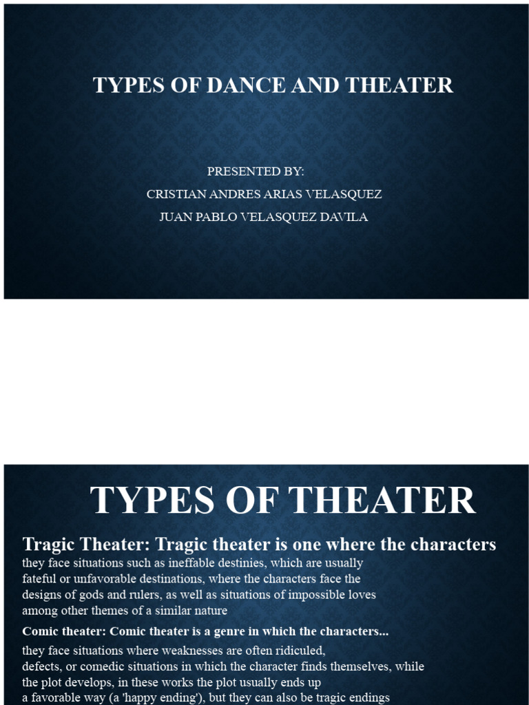 Types of Dance and Theater | PDF | Theatre | Dances