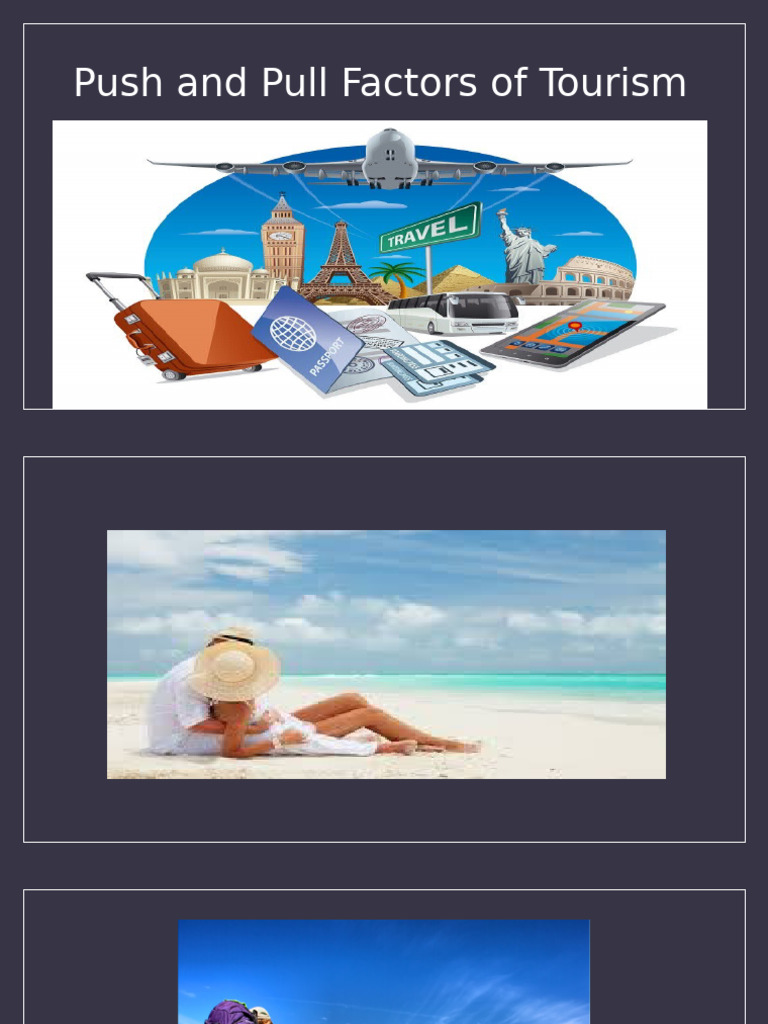 Tourism Push and Pull Factors Explained | PDF | Tourism | Psychology