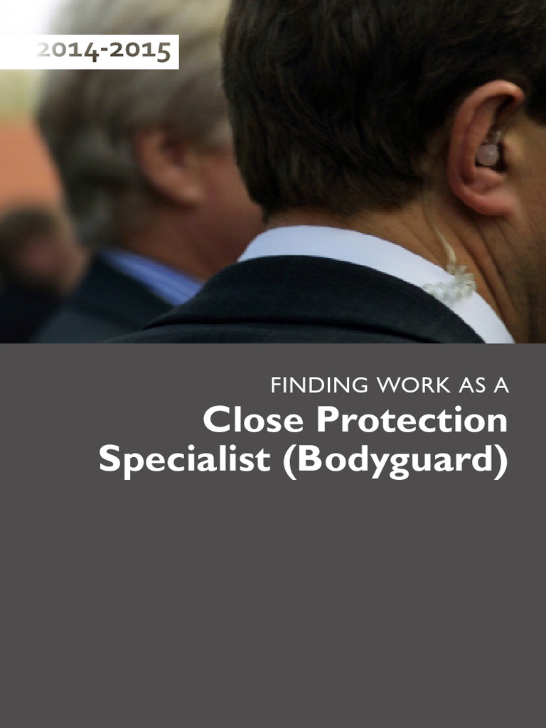 Finding Work As A Close Protection Specialist MANUAL | PDF