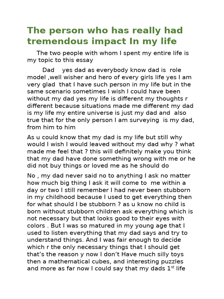 ..the Person Who Has Really Had Tremendous Impact in My Life. Bc ...