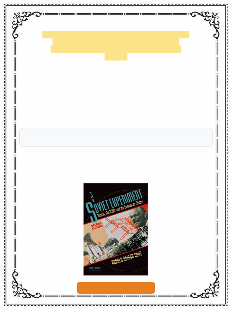 The Soviet Experiment Russia The USSR and The Successor States 2nd ...