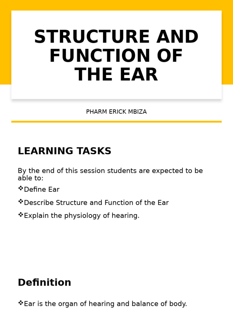 Structure and Function of Ear | PDF | Ear | Hearing
