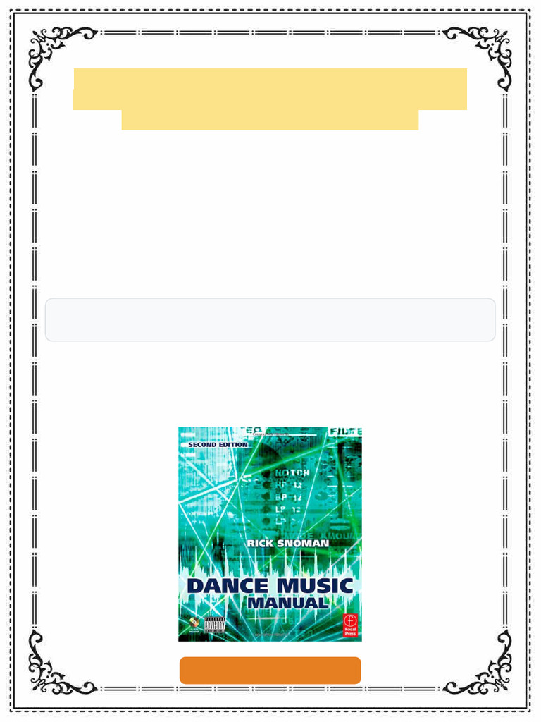 Dance Music Manual Second Edition Tools toys and techniques Rick Snoman ...