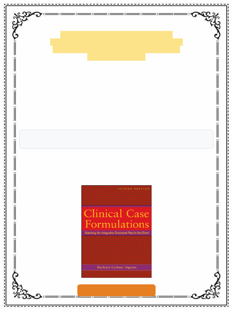 Clinical case formulations matching the integrative treatment plan to ...