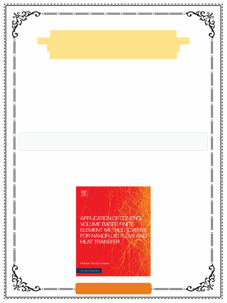 Application of Control Volume Based Finite Element Method (CVFEM) for ...