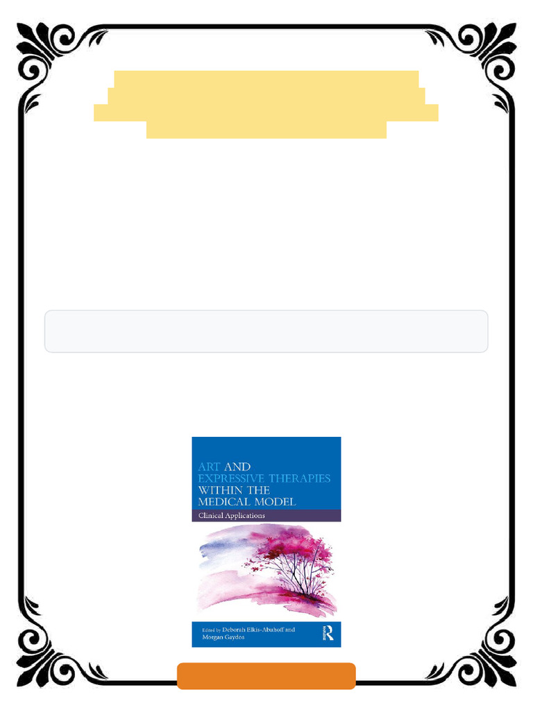 Art and Expressive Therapies within the Medical Model Clinical ...