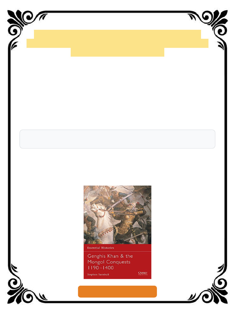 Genghis Khan The Mongol Conquests 1190 1400 Stephen Turnbull Ebook ...