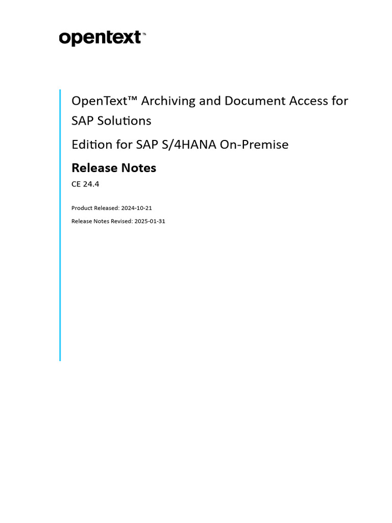OpenText Archiving and Document Access for SAP Solutions 24.4 - Edition ...