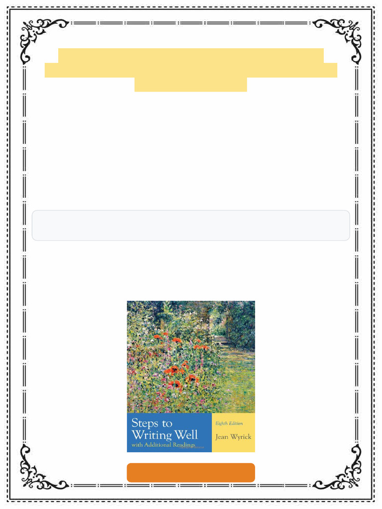 Steps to Writing Well with Additional Readings 8th Edition Jean Wyrick ...