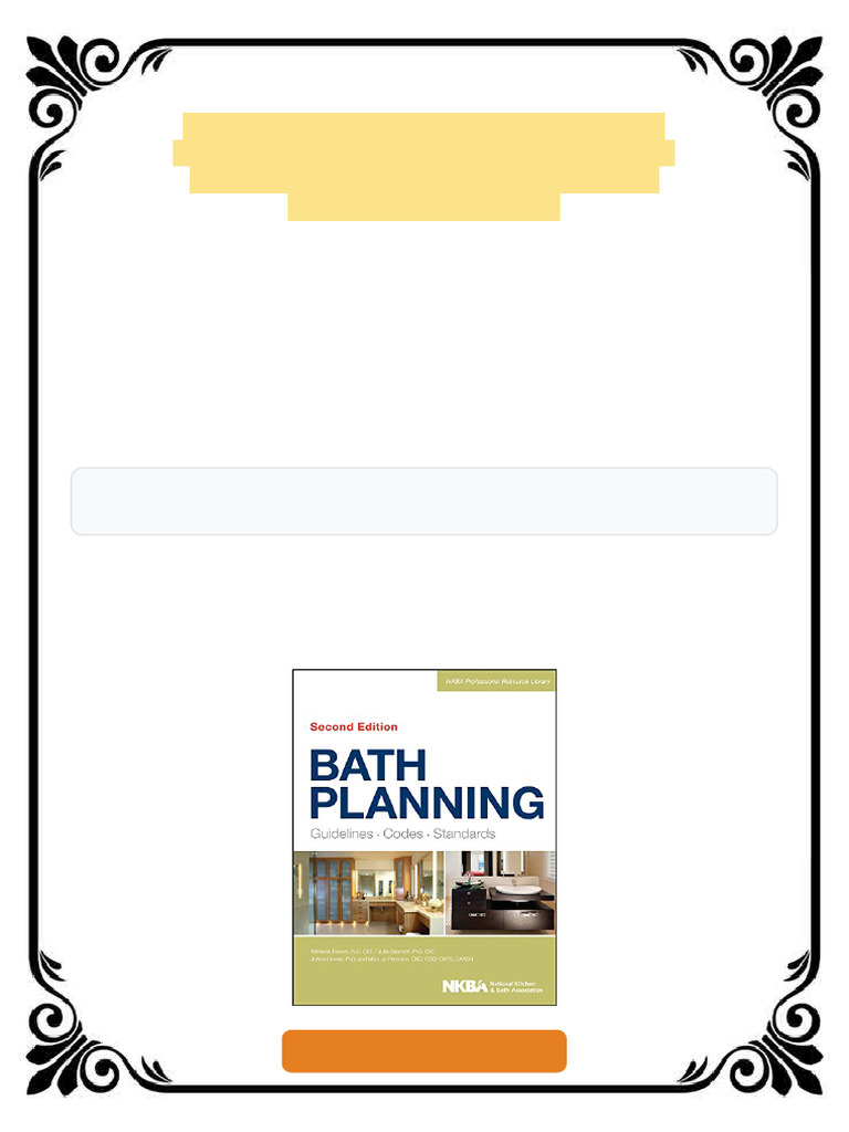 Bath Planning: Guidelines, Codes, Standards (NKBA Professional Resource Library) 2nd Edition ...