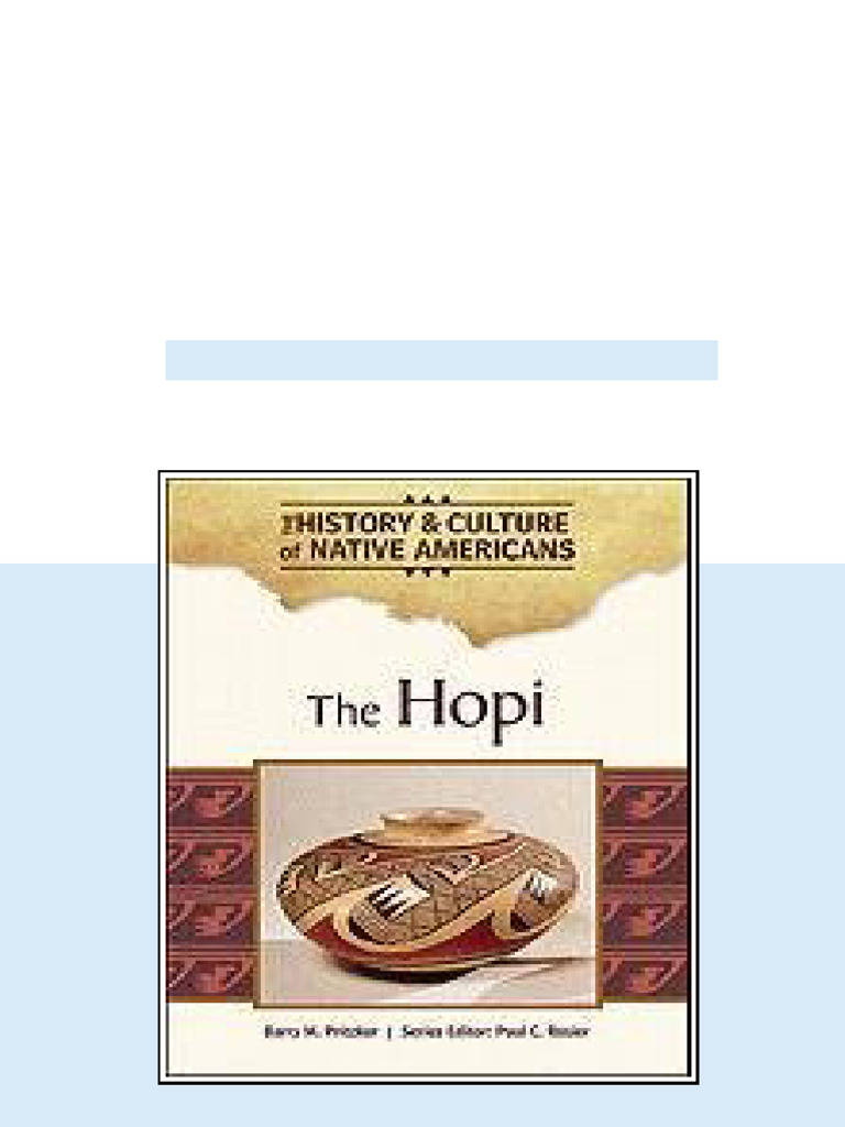 (Ebook) The Hopi (The History and Culture of Native Americans) by Barry ...